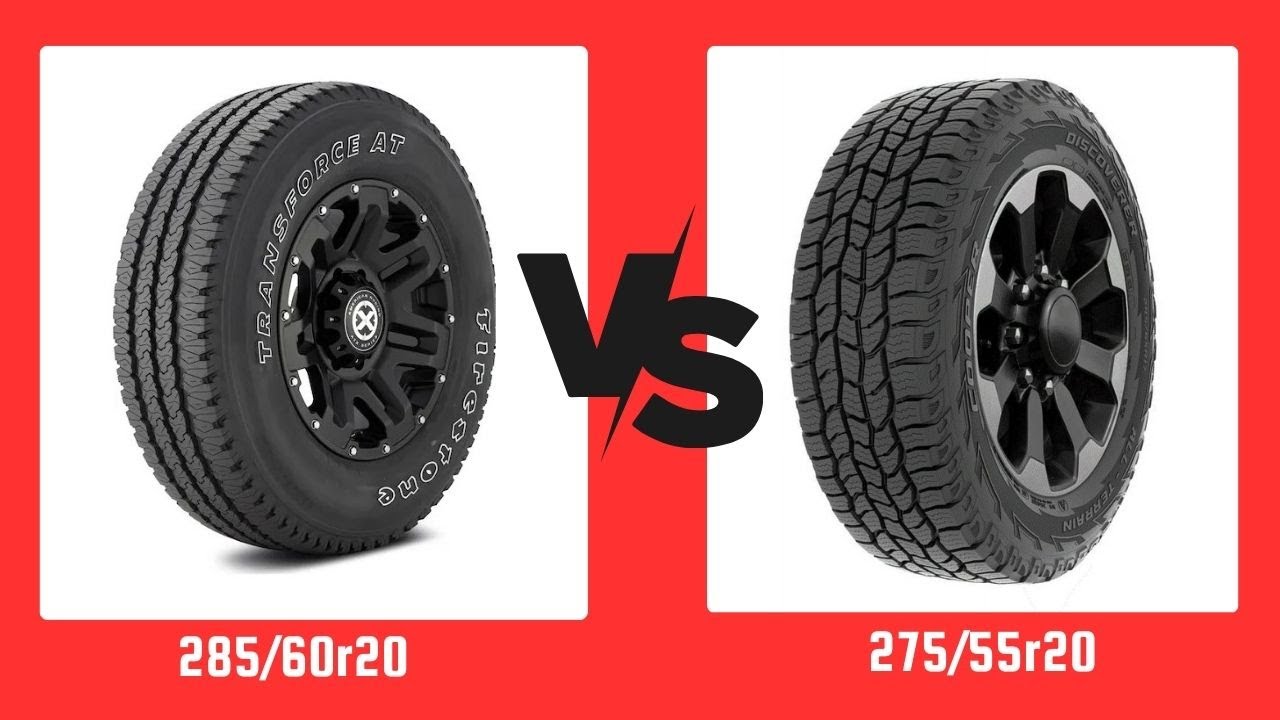 Tire Size 285 60r20 Vs 275 55r20 YouTube