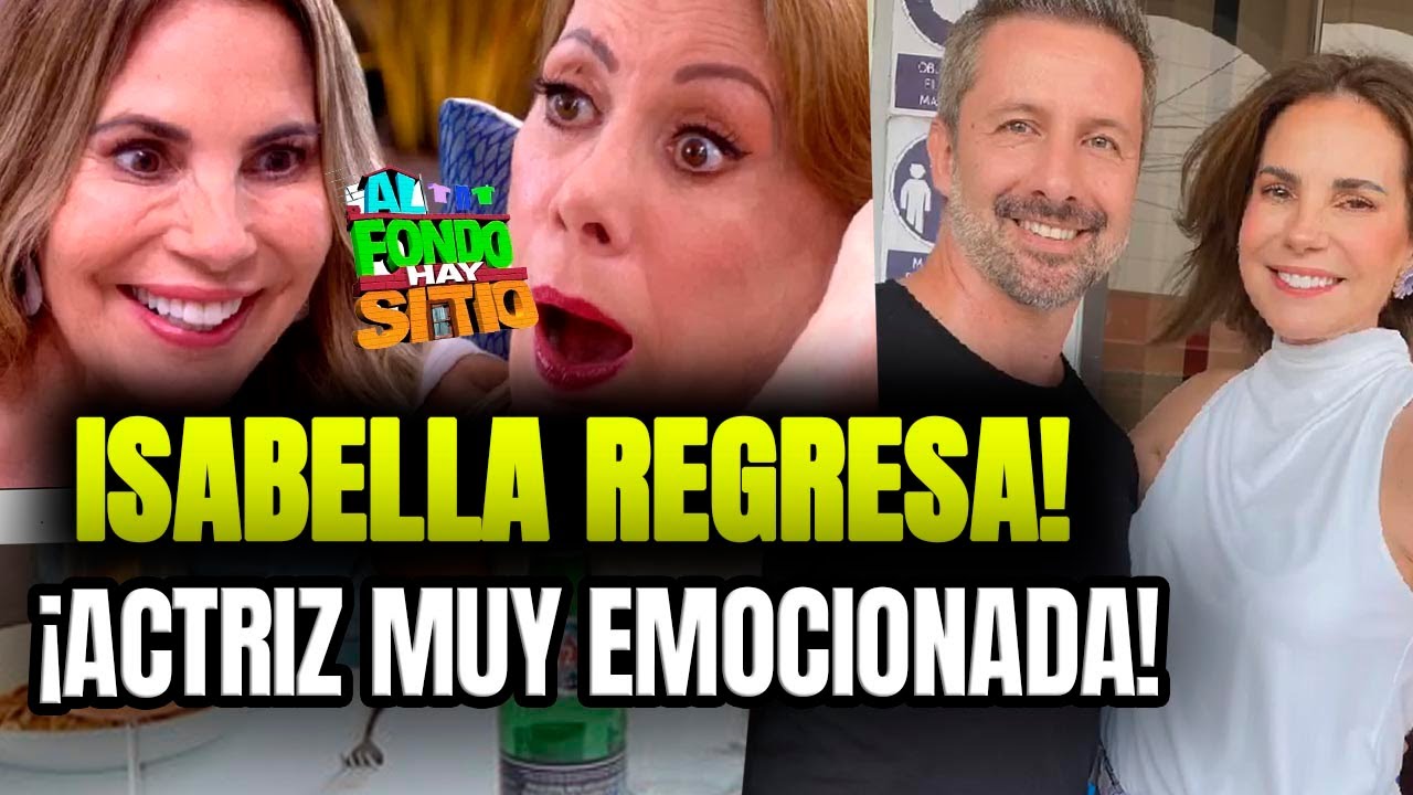AFHS: "ISABELLA" EMOCIONADA POR REGRESAR A LA SERIE AL FONDO HAY SITIO ...