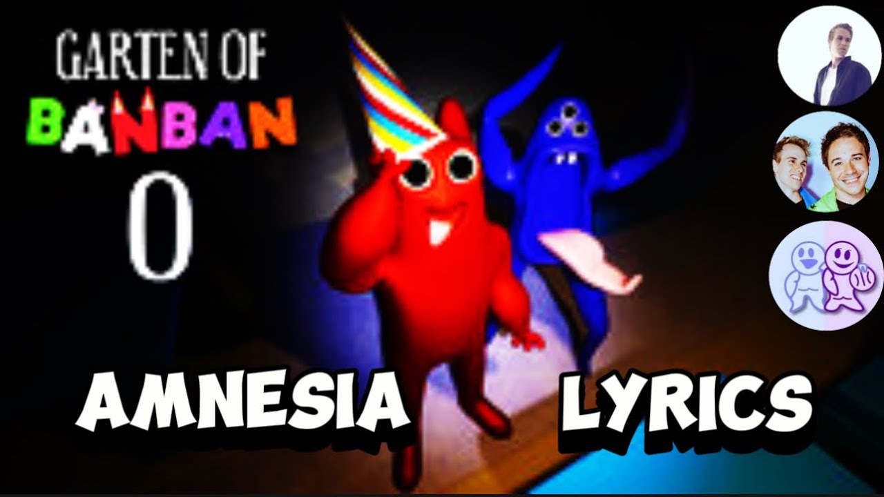Amnesia by Baasik & Black Gryph0n (Garten Of Banban 0) Lyrics Video ...