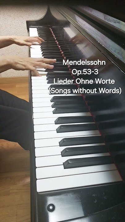 Mendelssohn Op.53-3 Lieder Ohne Worte(Songs without Words) - YouTube