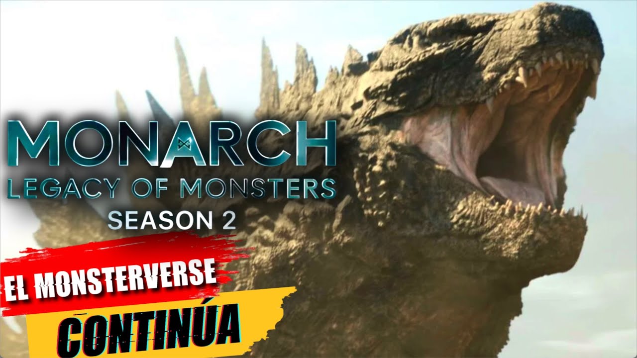 OFICIAL: MONSTERVERSE CONTINÚA con 2º TEMPORADA de MONARCH: LEGACY OF ...