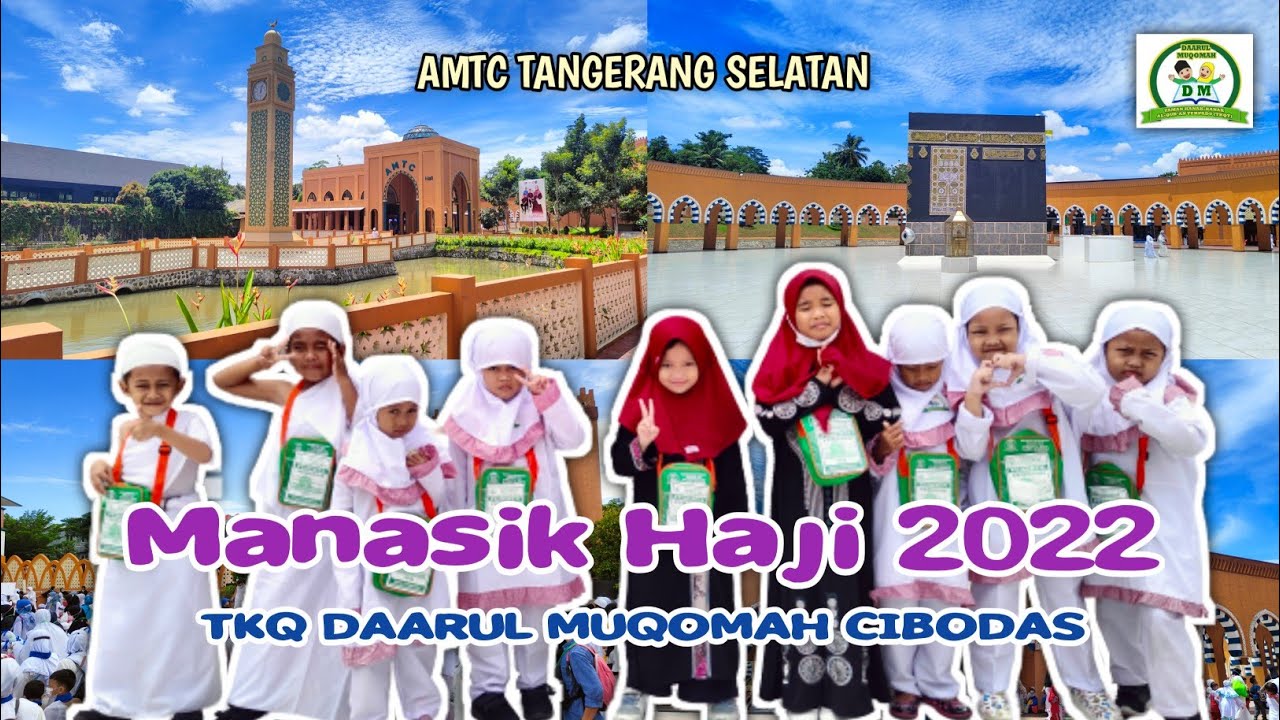 AMTC Al Mahmudah Manasik Training Center Tangerang Selatan - YouTube