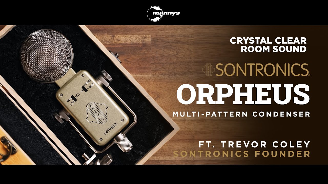 Sontronics Orpheus Multi-Pattern Condenser Mic Introduction with Trevor ...