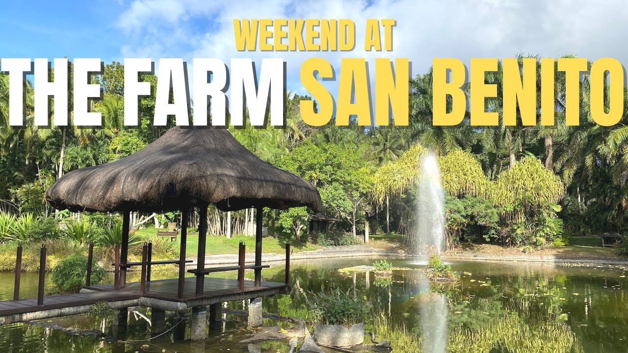WEEKEND STAYCATION AT THE FARM, SAN BENITO, BATANGAS - YouTube