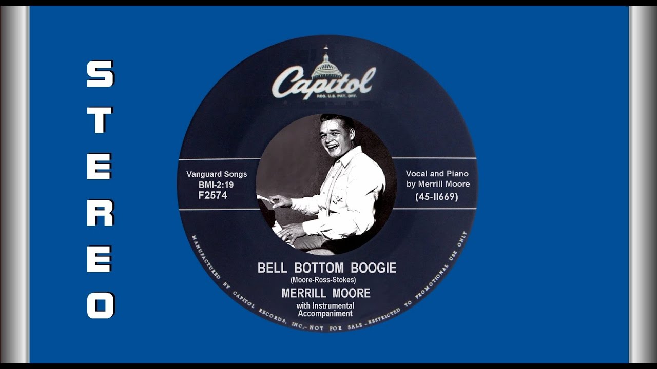 Merrill Moore - Bell Bottom Boogie 1953 (STEREO) - YouTube