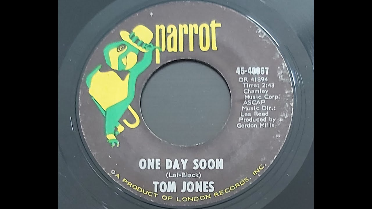 Tom Jones 'One Day Soon' 1971 45 rpm - YouTube