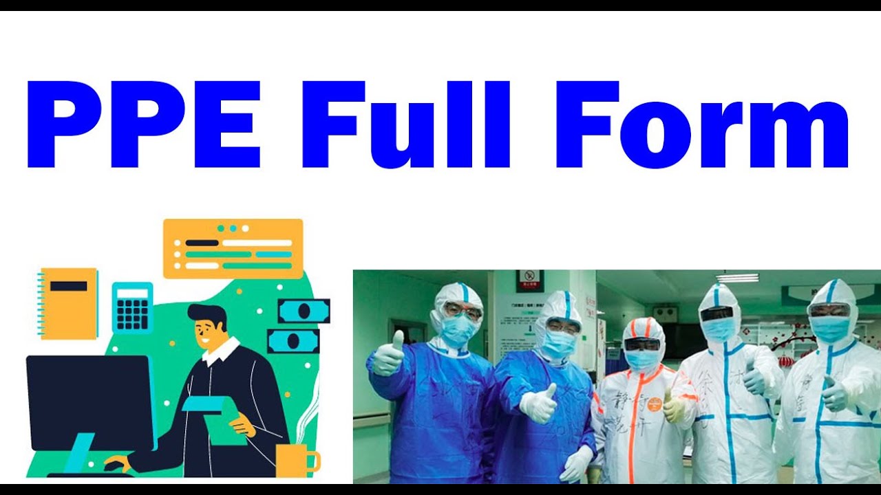 PPE Full Form PPE Full Form In Hindi PPE PPE Full Form ppe-full-form-ppe-full-form-in-hindi-ppe-ppe-full-form