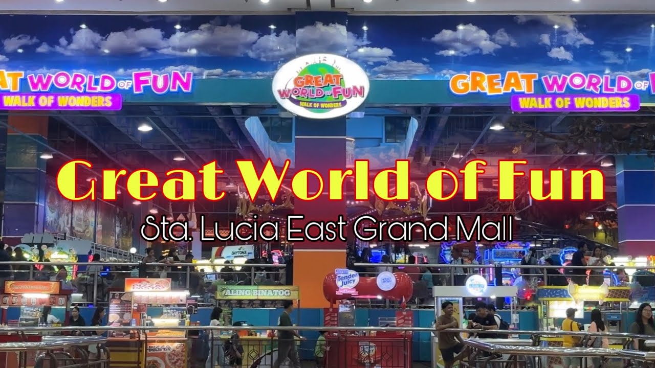 Great World of Fun | Sta Lucia East Grand Mall - YouTube