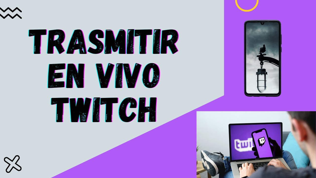 Como TRANSMITIR o DIRECTOS en TWITCH - YouTube