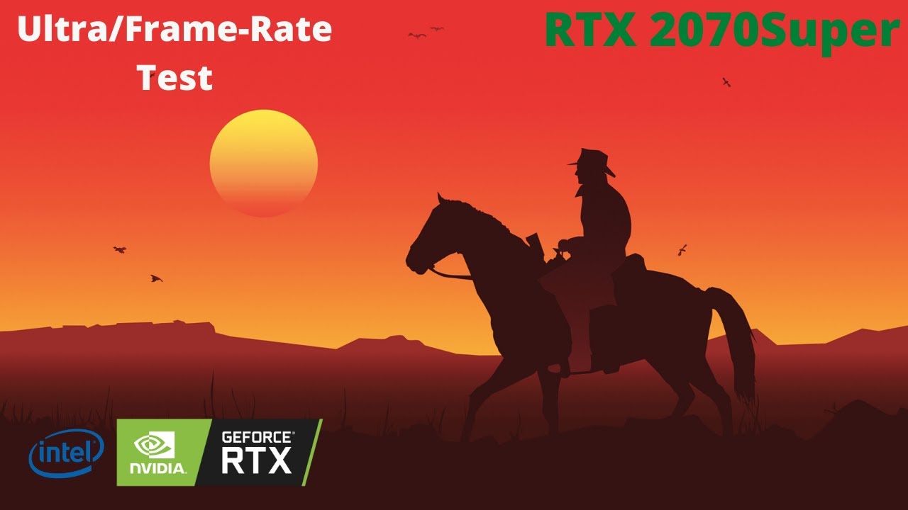Red Dead Redemption 2 I Frame-Rate Test I I7-9700F & RTX 2070Super I ...