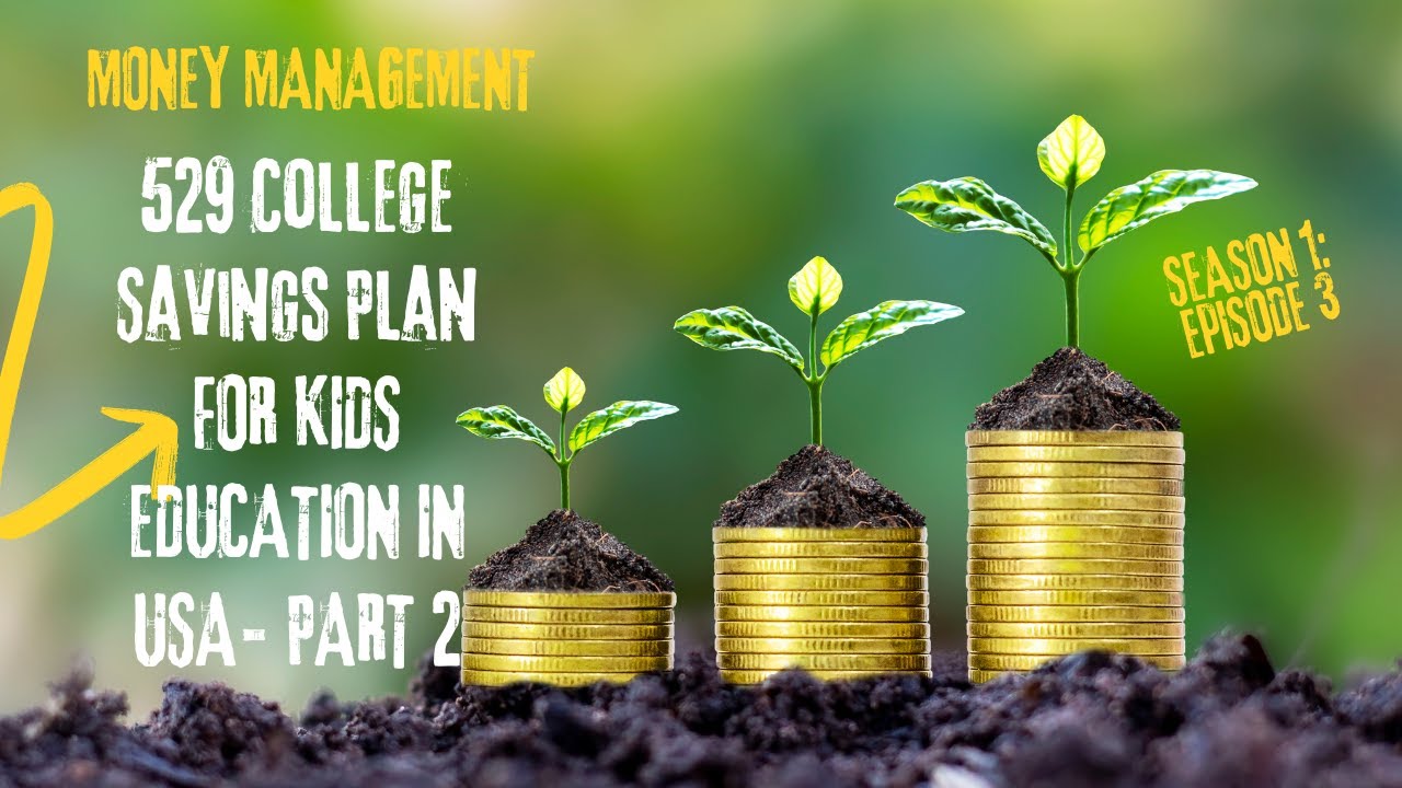529 College Savings Plan - Part 2 & alternative options to save money ...