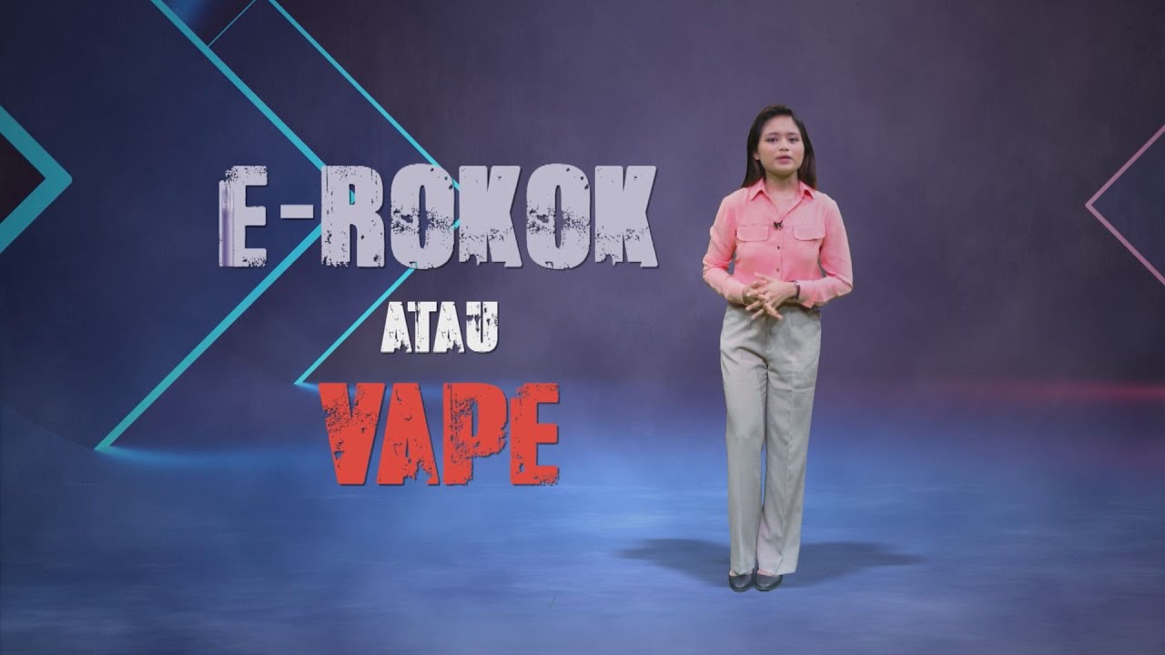 [INFOGRAFIK] e-Rokok atau Vape - YouTube