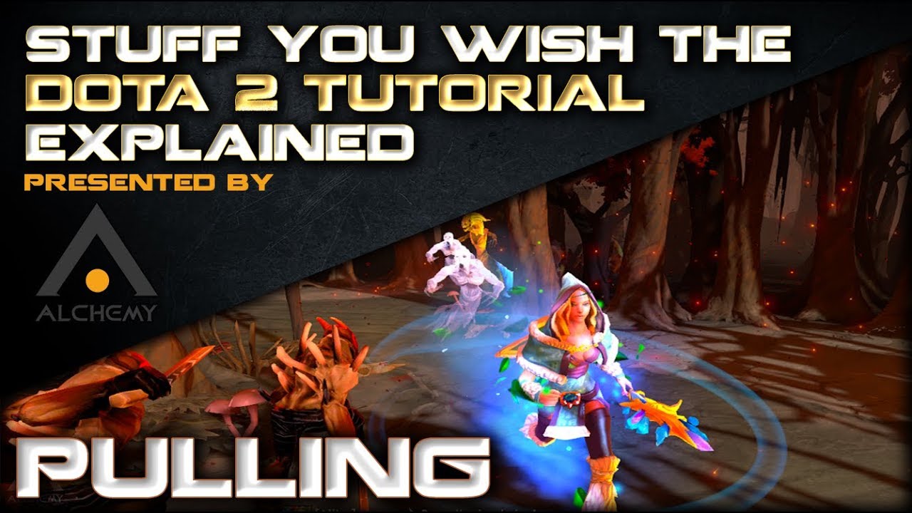 Basic Stuff the Dota 2 Tutorial Should Really Explain: Pulling - YouTube