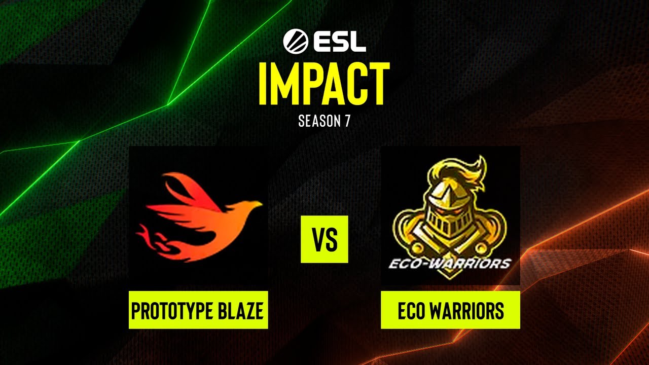 Prototype Blaze vs. Eco Warriors - ESL Impact League Season 7 Europe ...