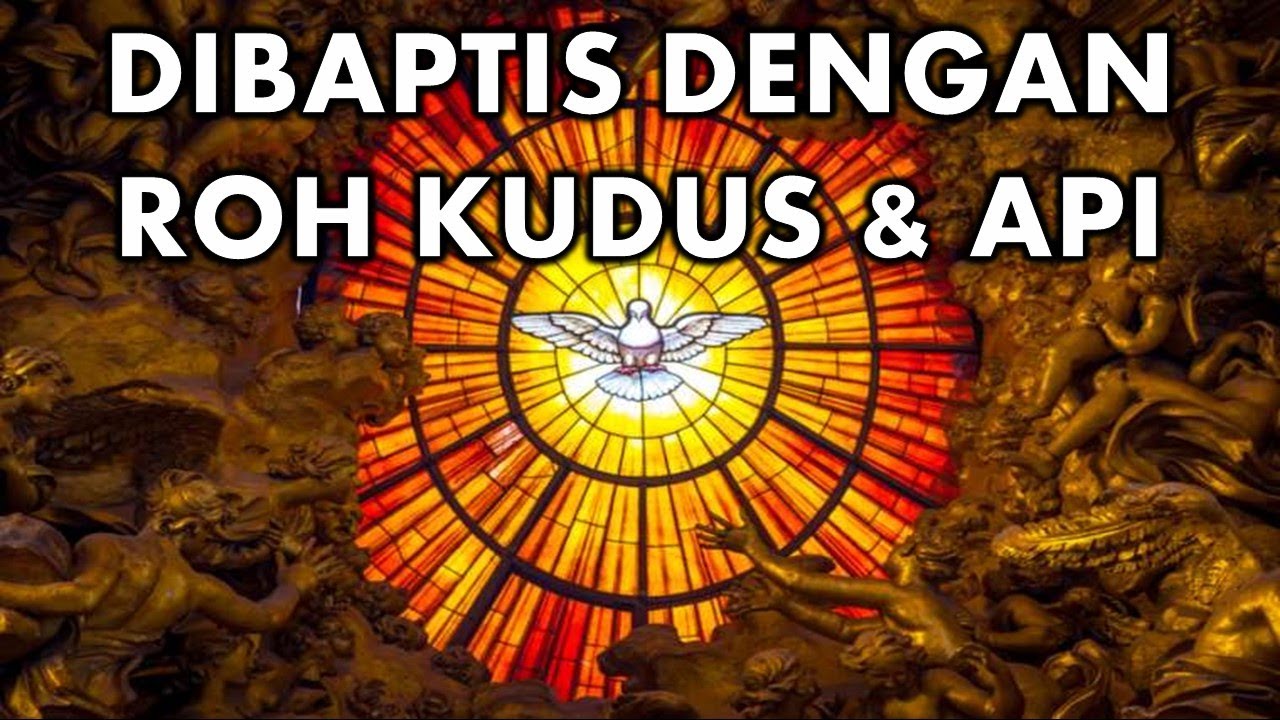 DIBAPTIS DENGAN ROH KUDUS DAN API - JUDE ANTOINE - YouTube