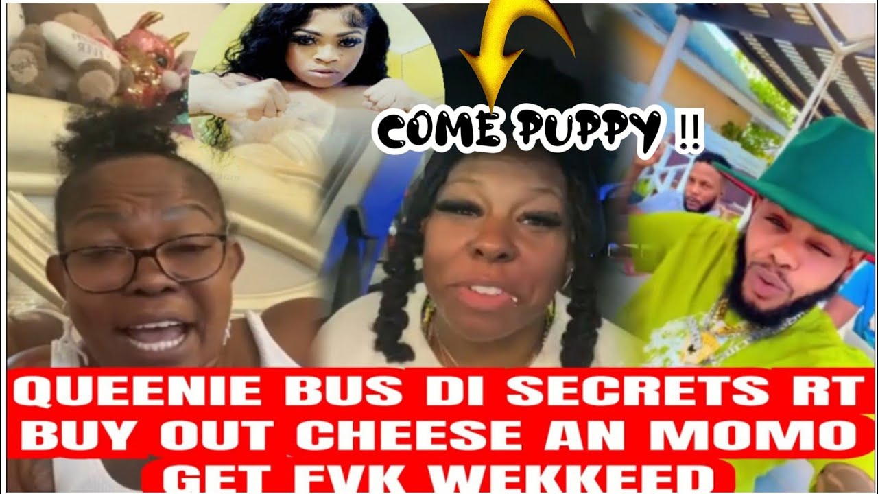 Watch It Yah Now Queenie Bus Di Secrets RT Buy Out Cheese And Momo ...