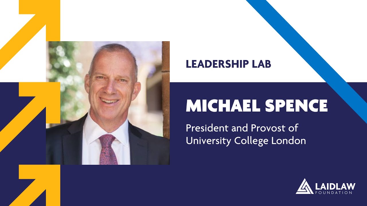 Leadership Lab - Michael Spence, President and Provost, UCL - YouTube