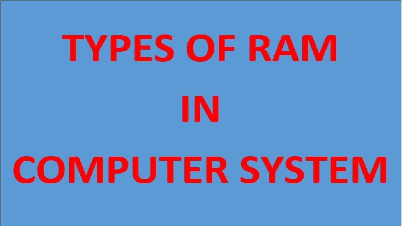 lecture-no-5-what-is-ram-types-of-ram-in-computer-youtube