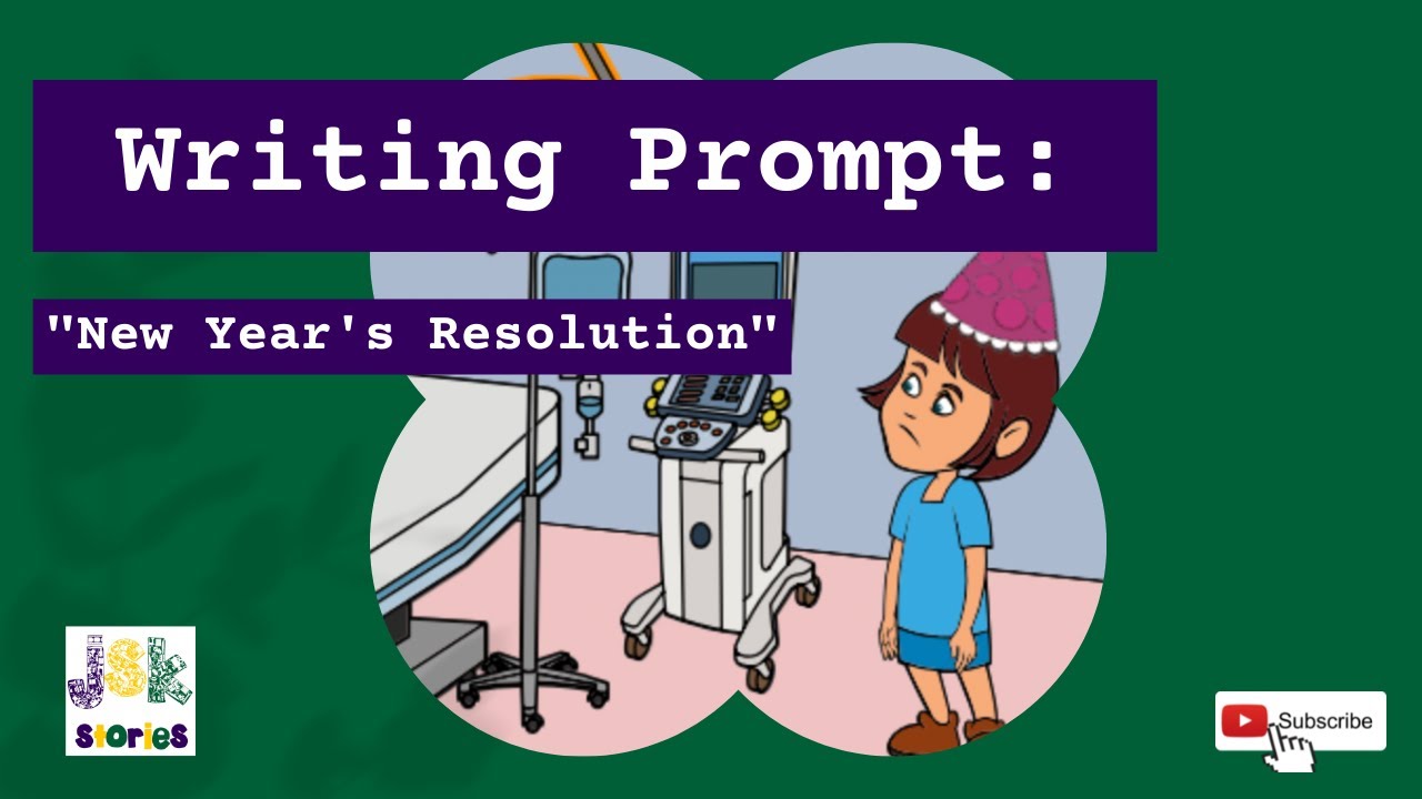 Writing Prompt: New Year's Resolution - YouTube