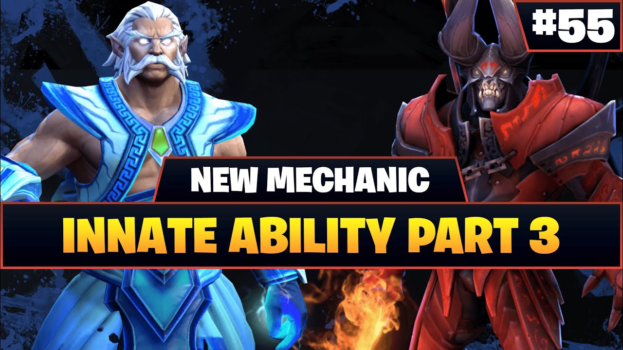 Penjelasan Detail Mengani Innate Ability di Dota 2 Part 3 | Tutorial ...