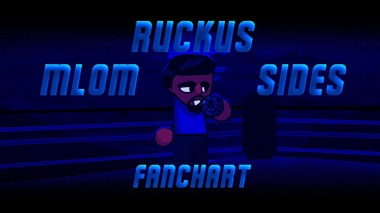 (200 SUBS SPECIAL 1/2) FNF: RUCKUS - MLOM SIDES [ FANCHART REMAKE ...