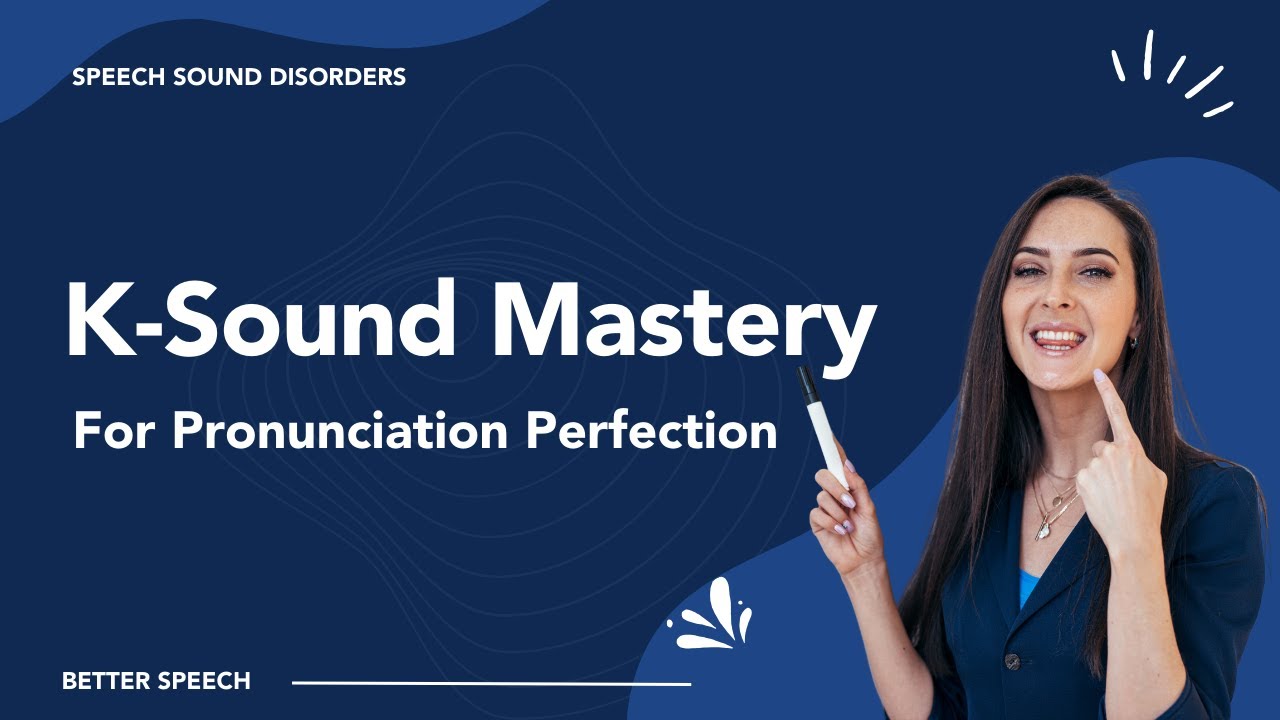 K-Sound: Crafting Clarity in Pronunciation Mastery - YouTube