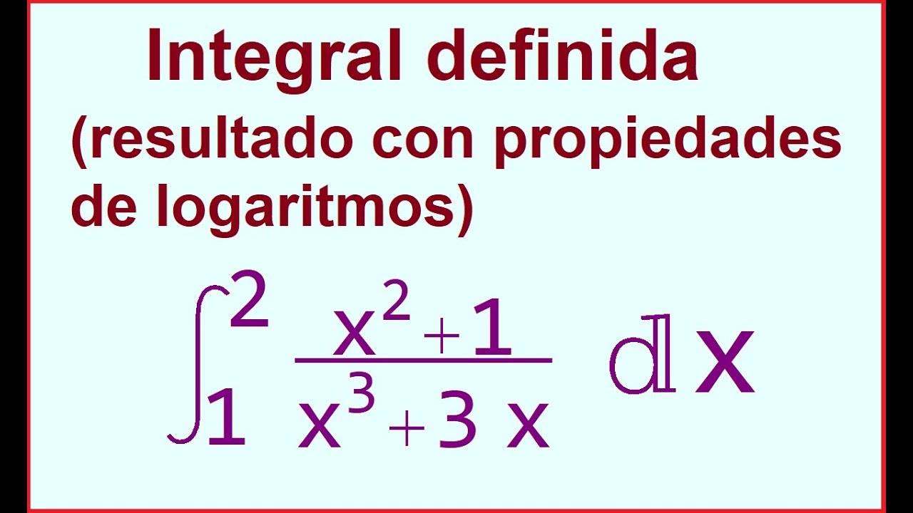 Integral definida (resultado expresado simbólicamente con logaritmos ...