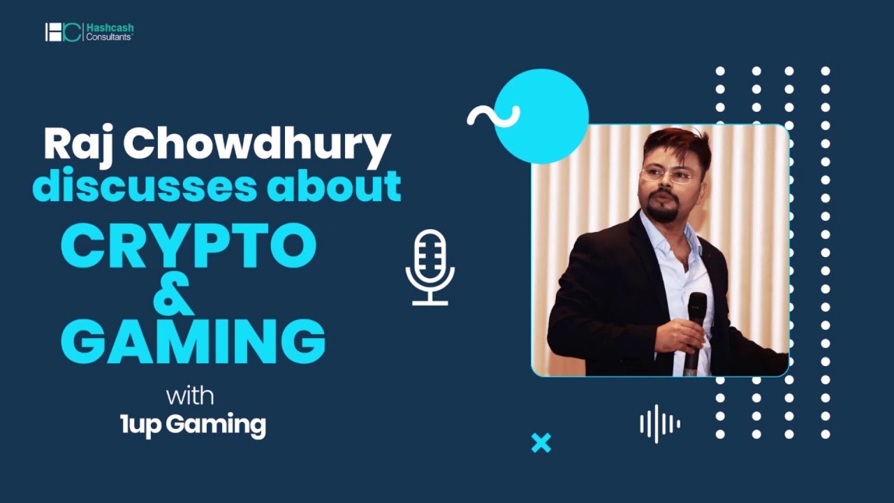 Hashcash CEO, Raj Chowdhury on Gaming and Crypto Development - YouTube