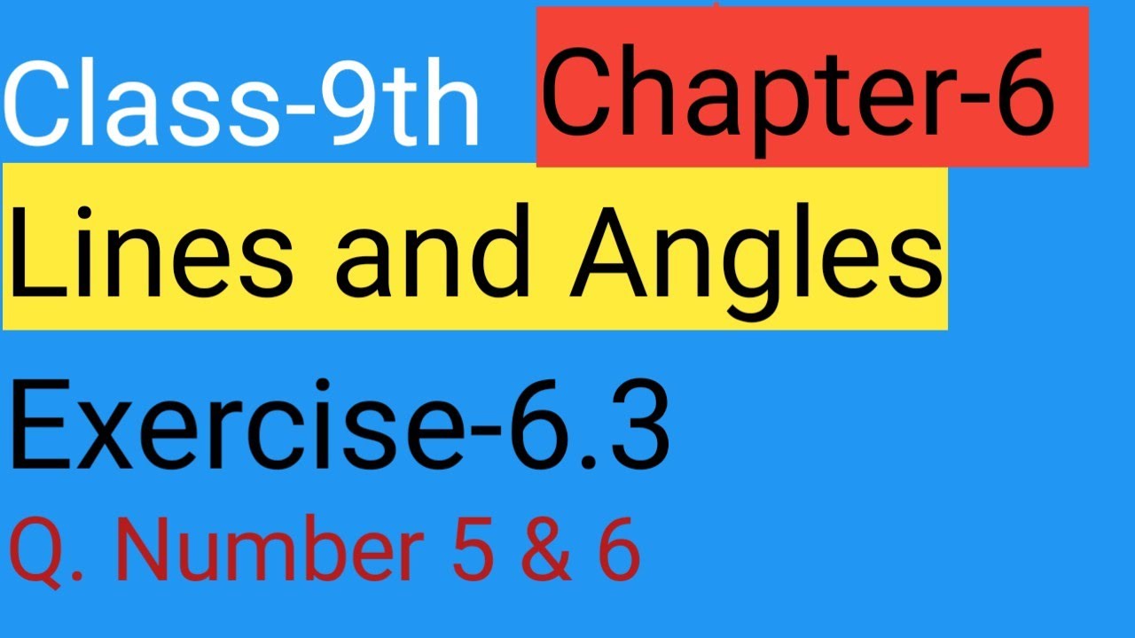 Ch 6 Ex 6 3 Class 9th Lines And Angles NCERT Question ch-6-ex-6-3-class-9th-lines-and-angles-ncert-question