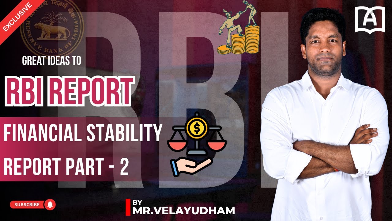 RBI REPORT SERIES | FINANCIAL STABILITY REPORT PART 2 | RBI | BANK ...