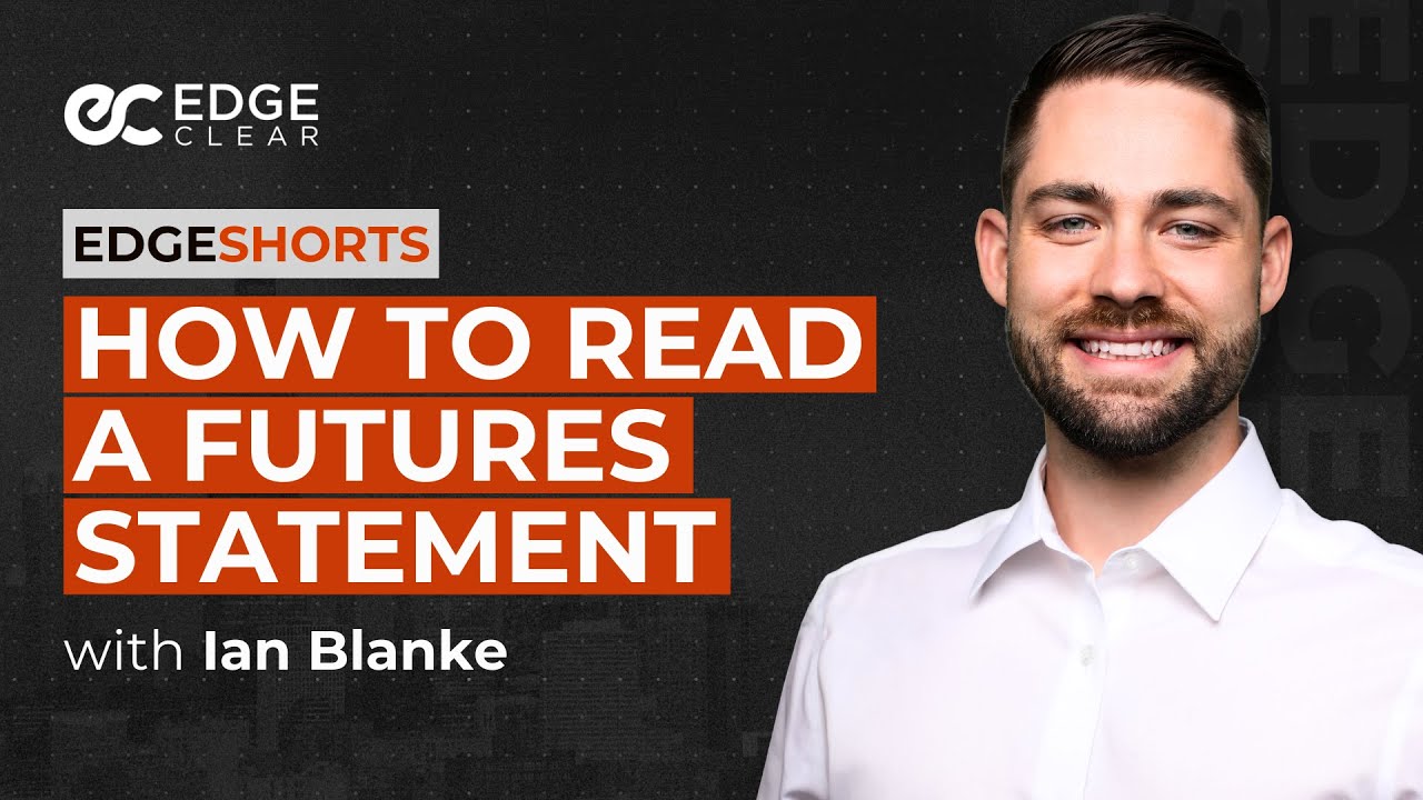 How to Read A Futures Contract Statement | EdgeShorts: Futures, Fast ...