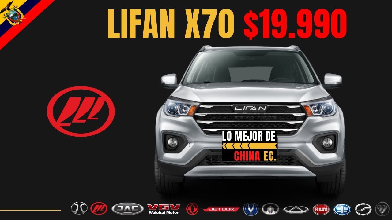 LIFAN X70 - $19.990 ECUADOR 2022 - YouTube
