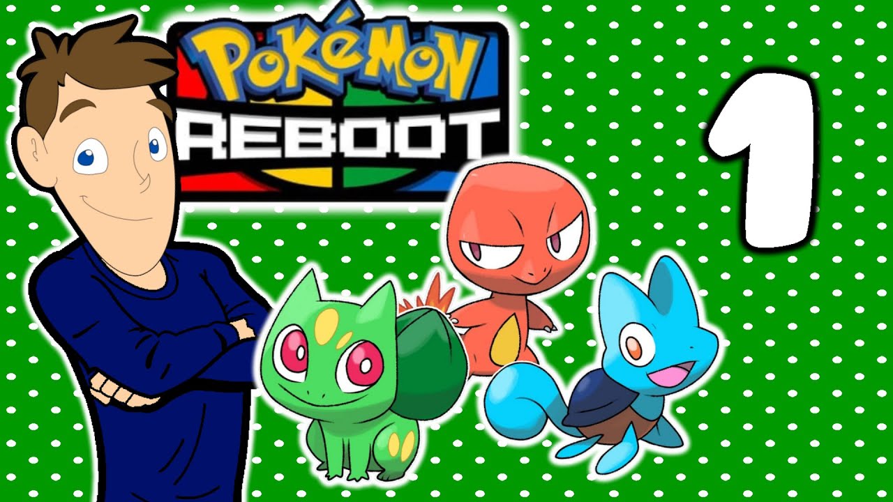 Pokémon Reboot - Part 1 - An Old Yet New Journey Begins - YouTube