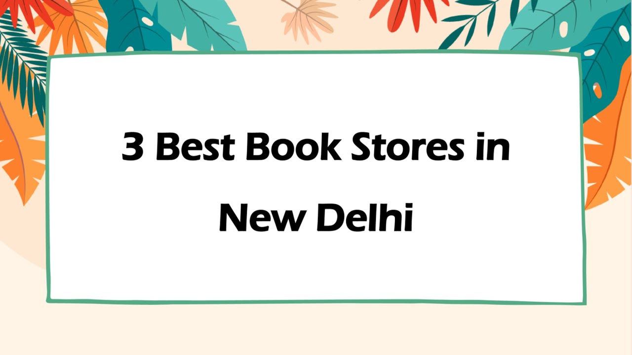3 Best Book stores in Delhi, Delhi 2025 | Bookstores - YouTube