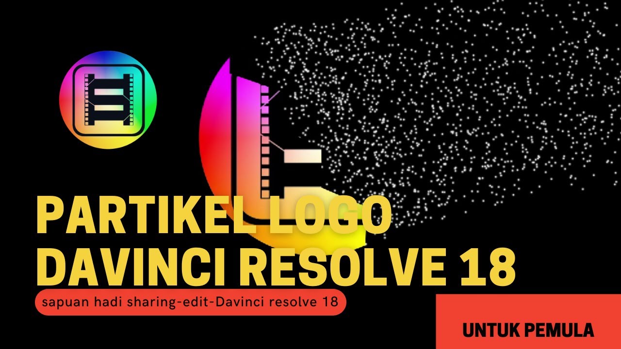 cara menggunakan efek partikel logo di davinci resolve 18 - YouTube