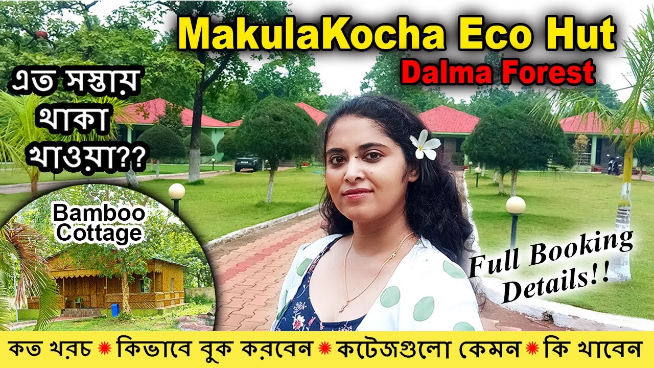 Dalma Forest Rest House | Makulakocha Eco Hut | Complete Booking Guide ...
