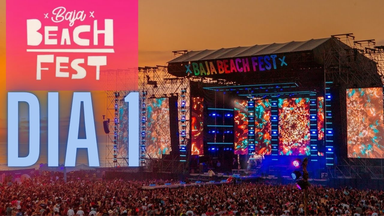 BAJA BEACH FEST ROSARITO Dia 1 , asi fue la experiencia , precios ...