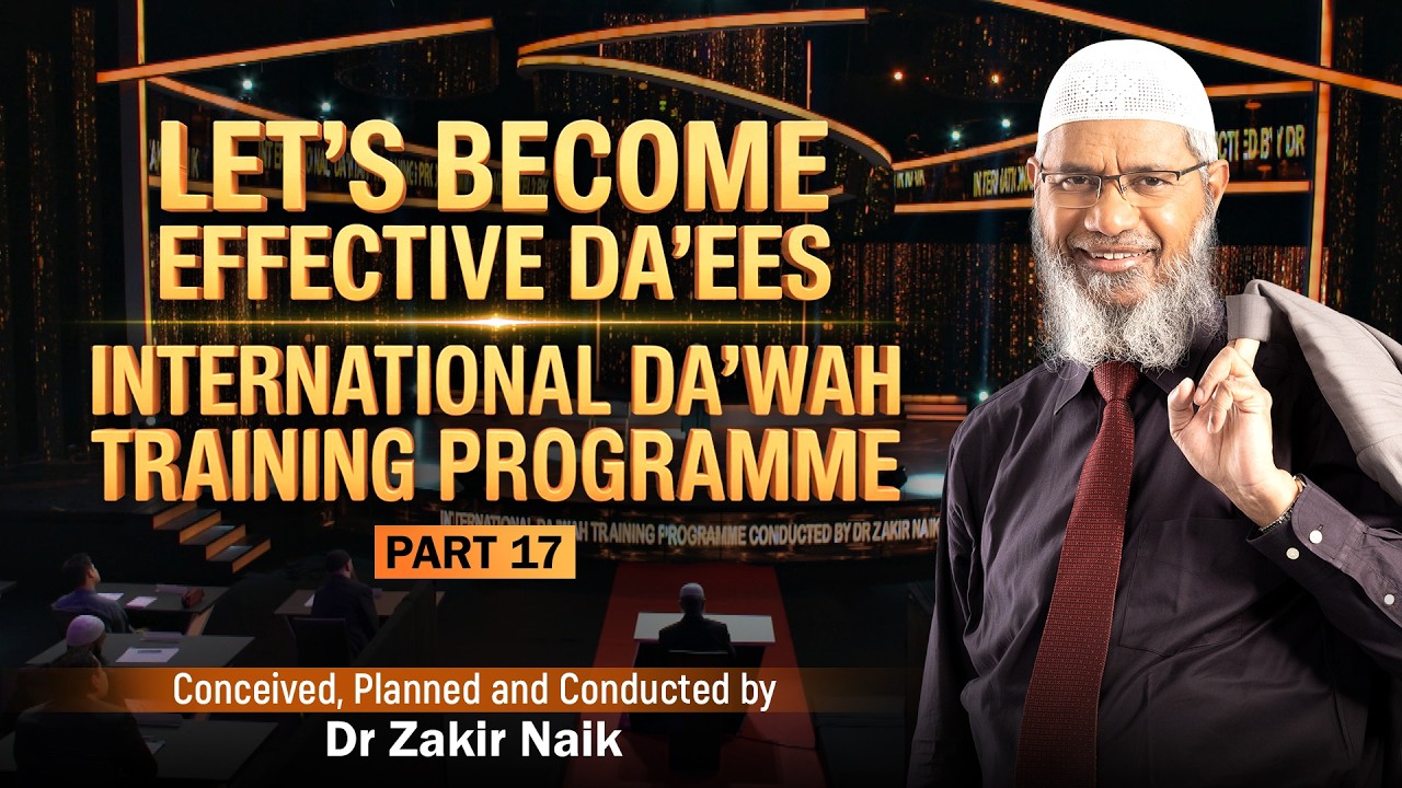 Let's Become Effective Da'ees - International Da'wah Training Programme ...