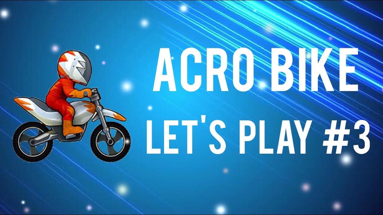 Acro Bike Let's Play #3 - YouTube