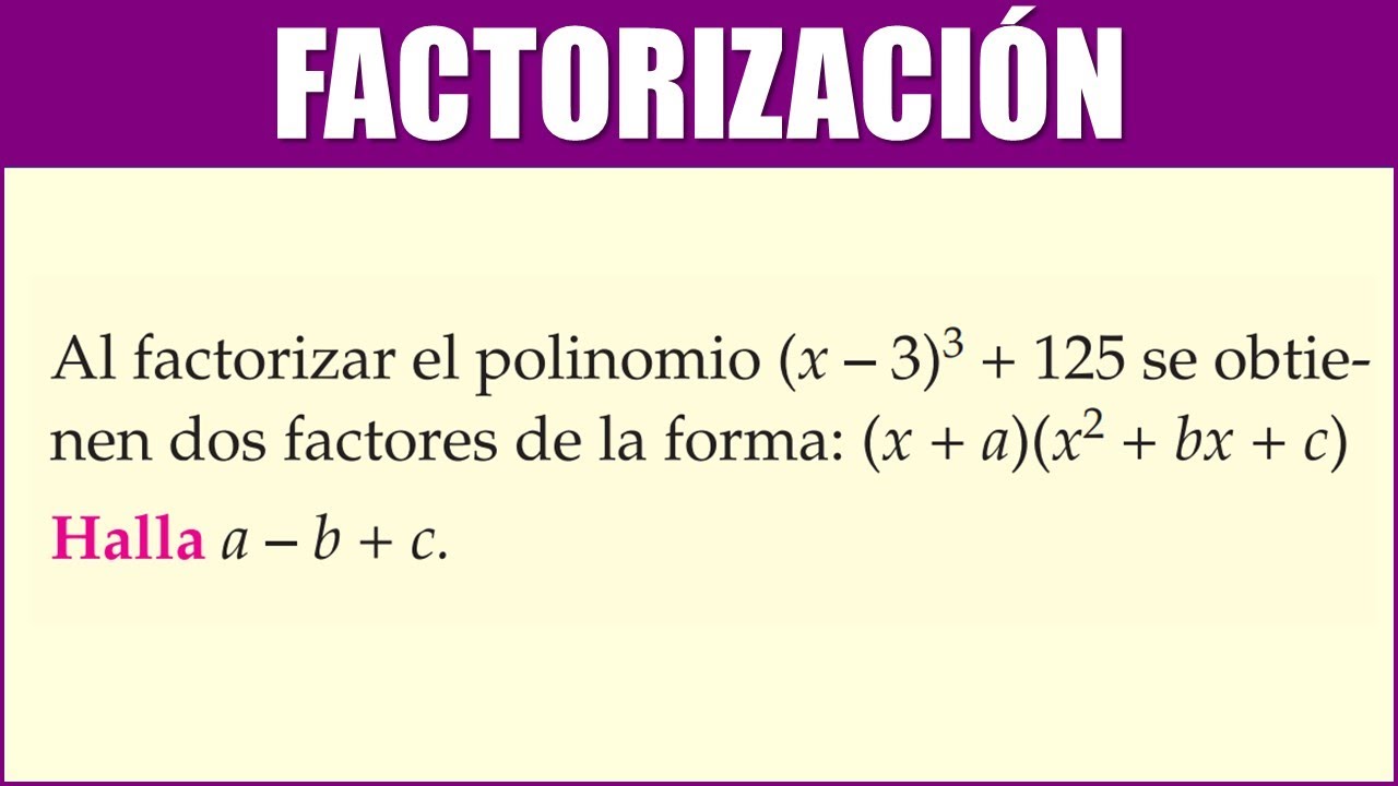 FACTORIZACI N Al Factorizar El Polinomio x 3 3 125 Se Obtienen