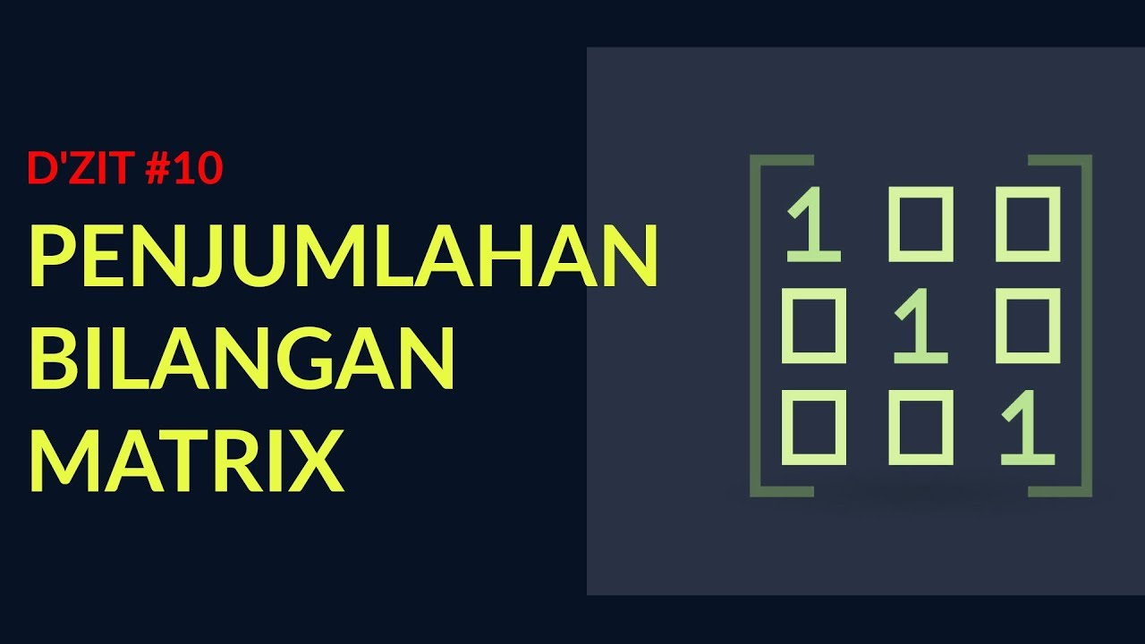 Penjumlahan Bilangan Matrix Dengan PHP #DZIT #10 - YouTube
