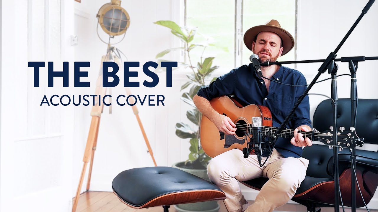 The Best - Tina Turner / Bonnie Tyler (Patrick Lawrence Acoustic Cover ...