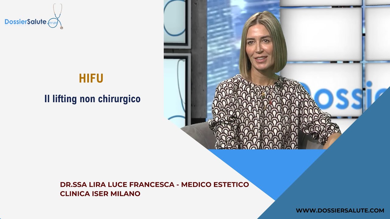 HIFU: il lifting non chirurgico - Dr.ssa Lira Luce Francesca, medico ...