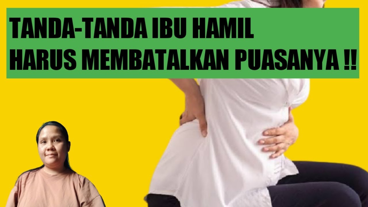 TANDA-TANDA IBU HAMIL HARUS MEMBATALKAN PUASANYA DEMI KESELAMATAN JANIN ...
