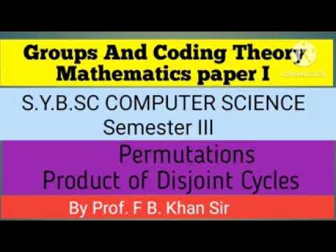 SYBCS Groups And Coding Theory,Sem III permutations - YouTube
