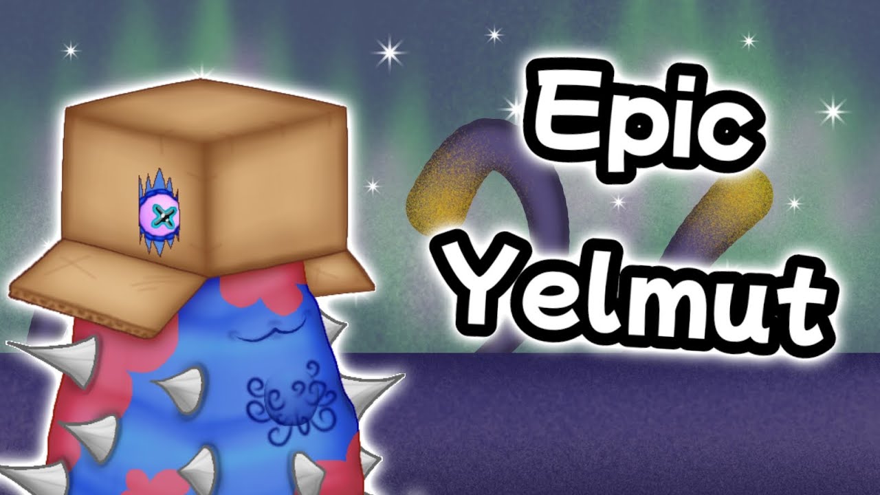 My Singing Monsters - 📦EPIC YELMUT📦 - YouTube