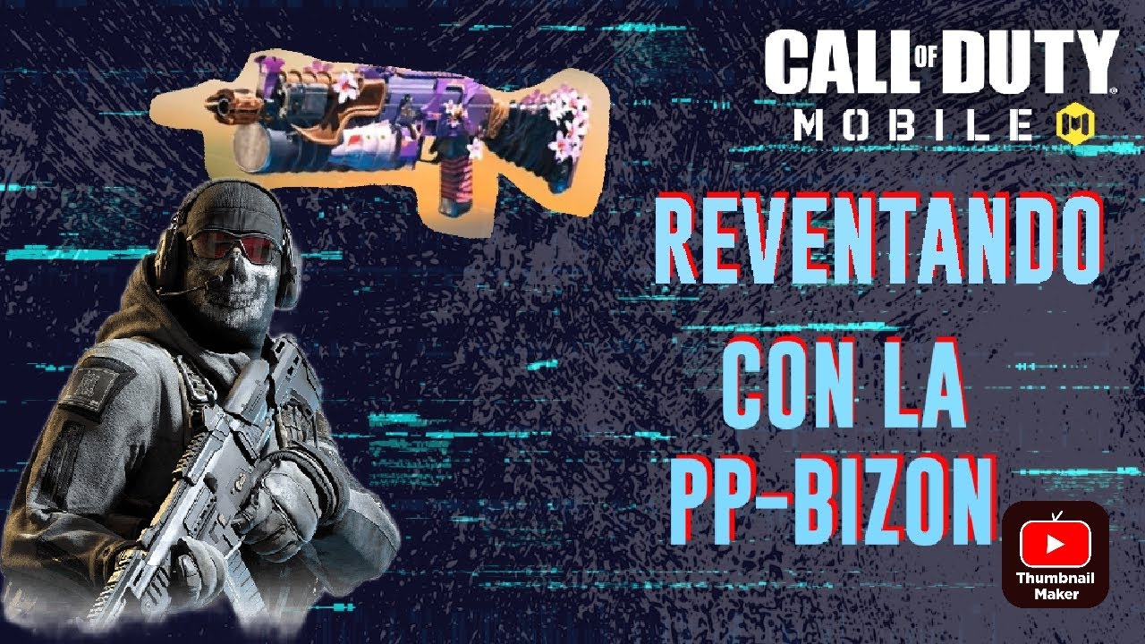 Primer Video. REVENTANDO con la PP-BIZON en COD MOBILE - YouTube
