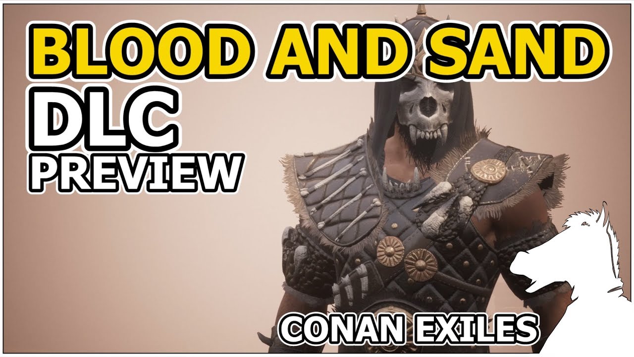 Blood and Sand DLC Preview | CONAN EXILES - YouTube