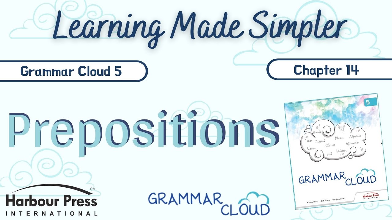 GRAMMAR CLOUD-5 Ch-14-Prepositions - YouTube