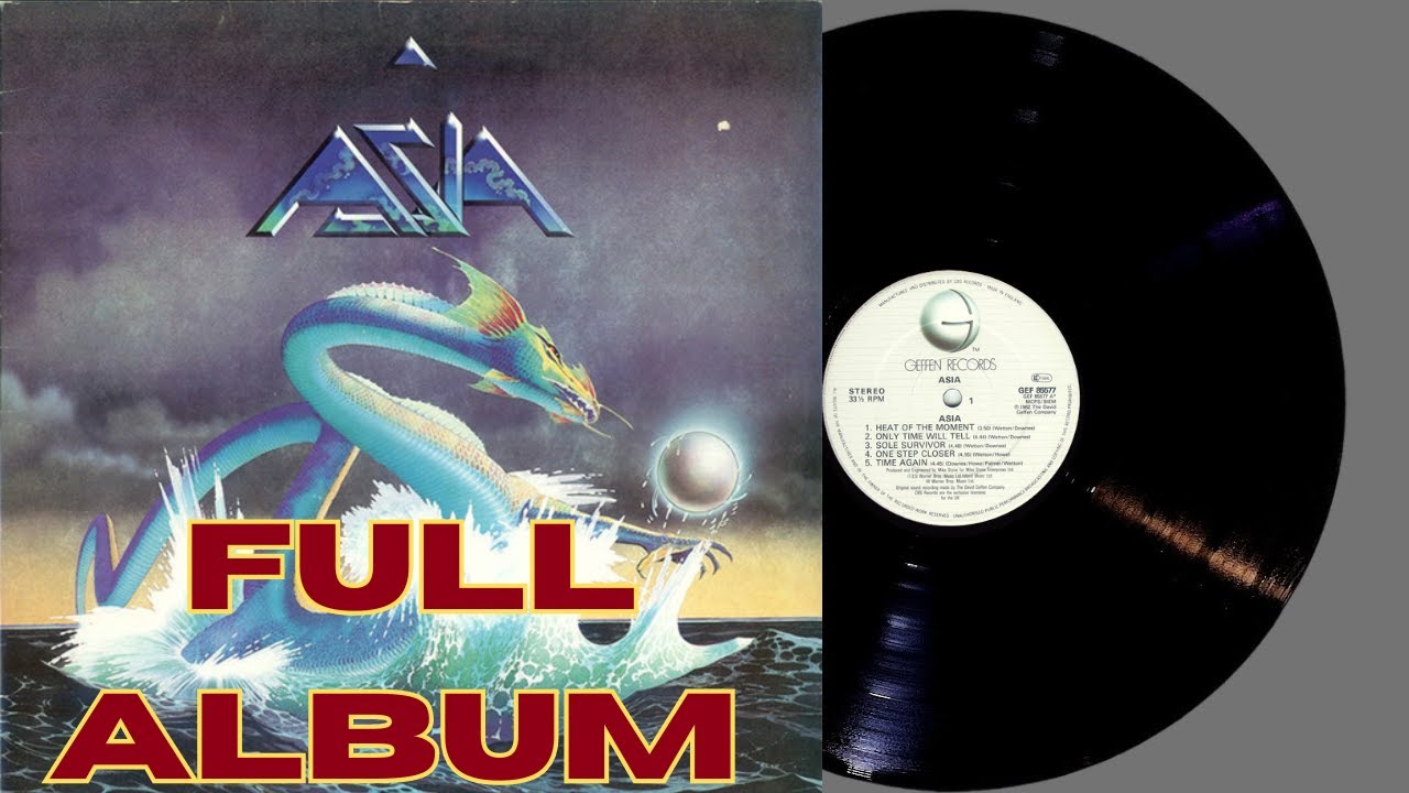 Asia - Asia - FULL ALBUM (Vinyl) - YouTube